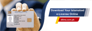 e-License Islamabad | Download Digital Driving License Online